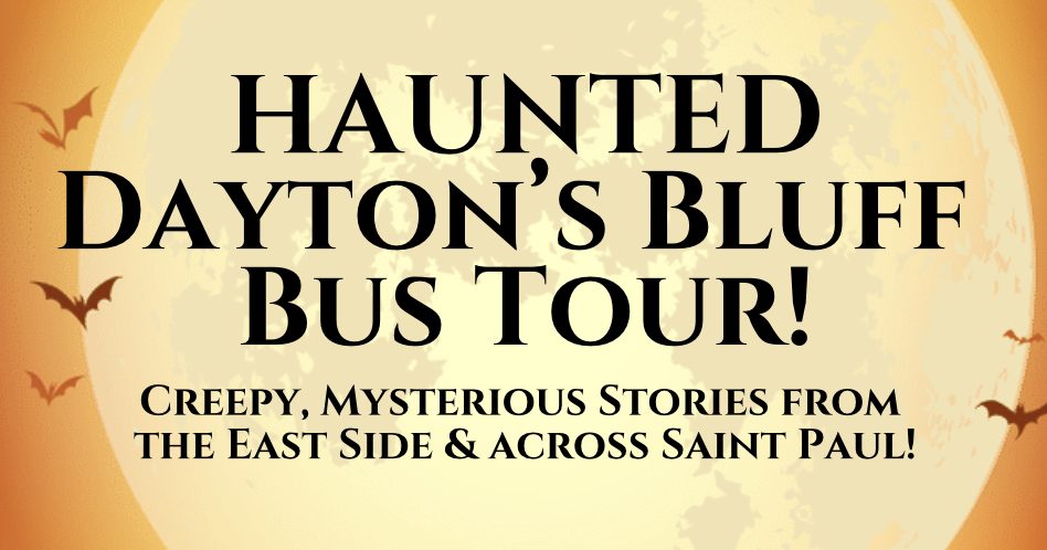 Haunted Dayton's Bluff Bus Tour | Visit Saint Paul
